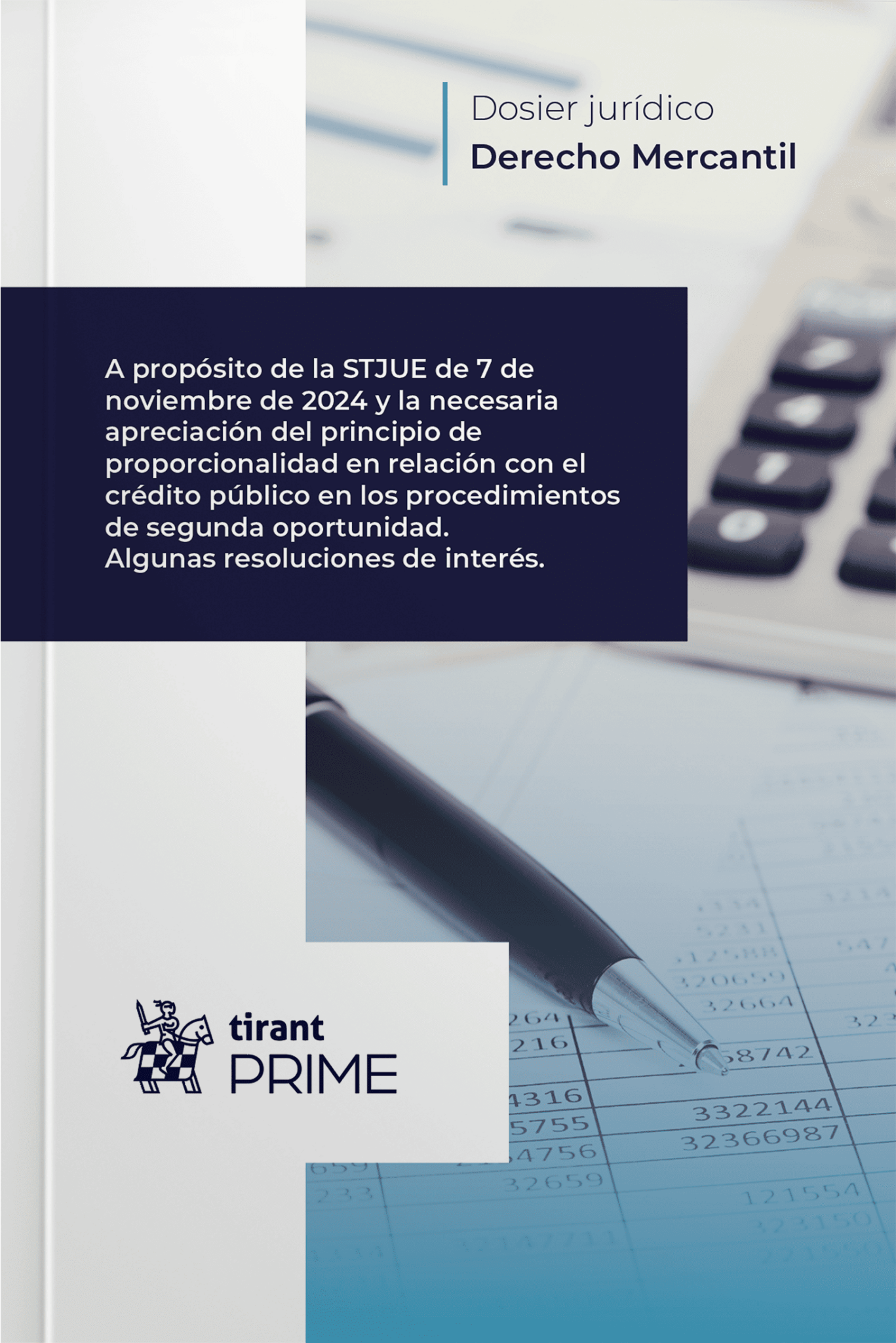 A propósito de la STJUE de 7 de noviembre de 2024 y la necesaria ...